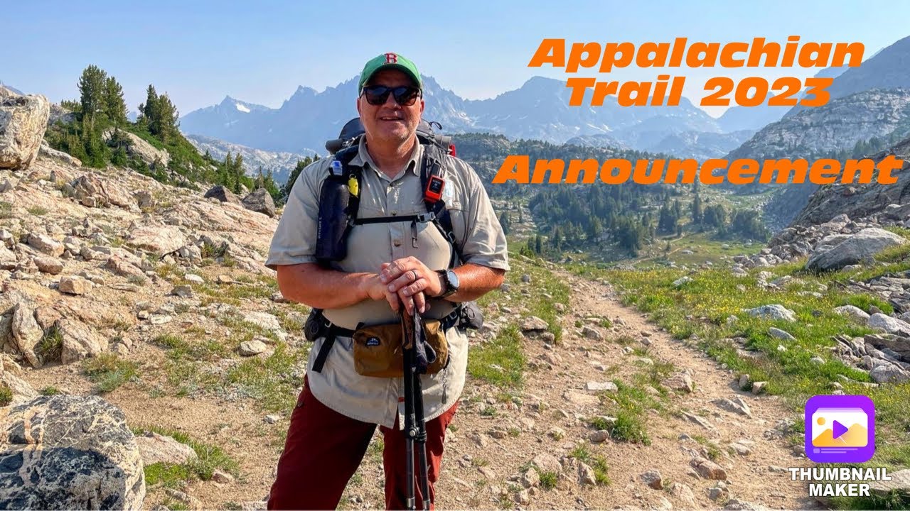 Appalachian Trail 2023 Announcement - YouTube