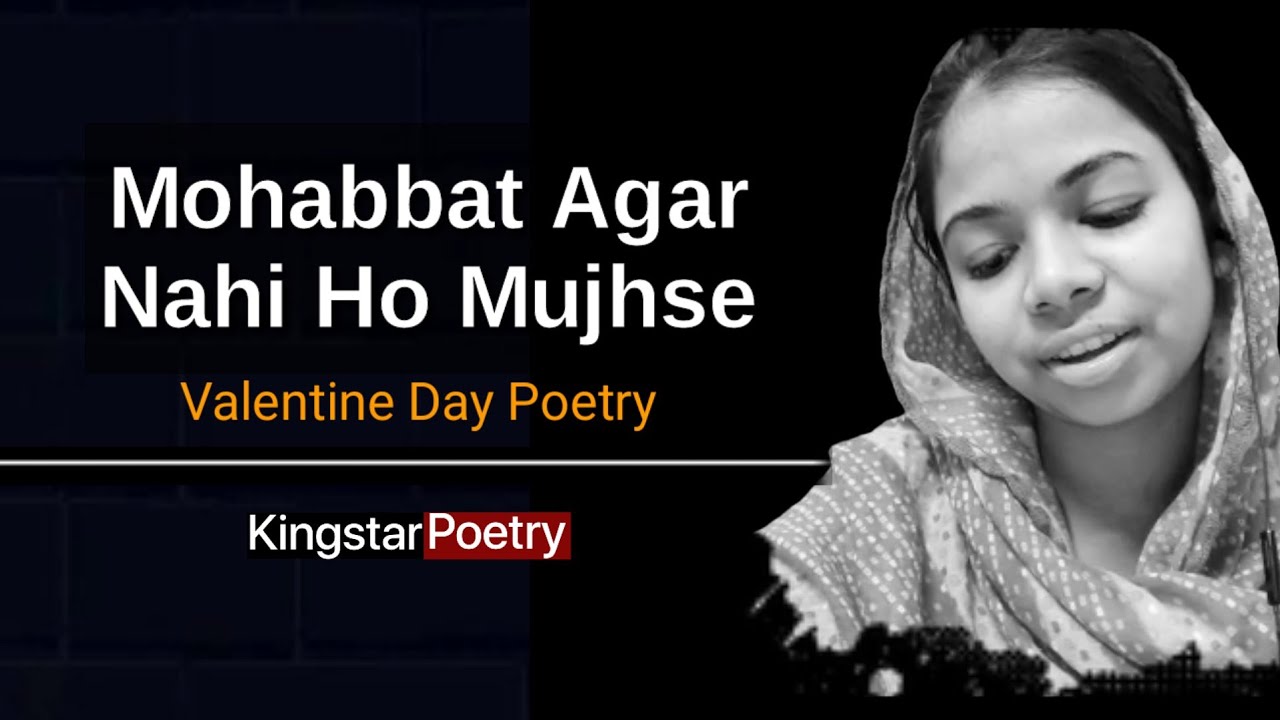 Mohabbat Agar Nahi Ho Mujhse | Valentine Day Special Poetry | Arifa ...