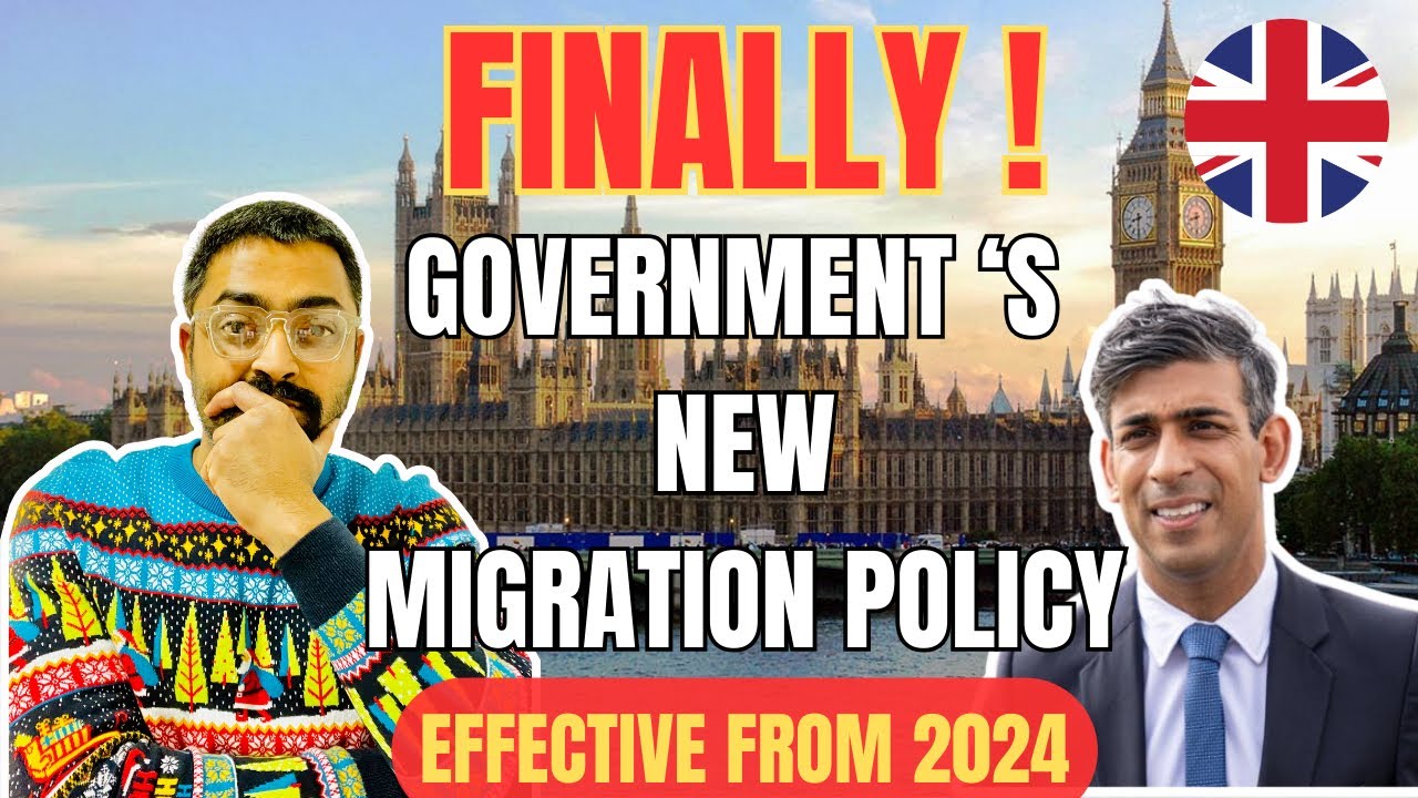 UK GOVERNMENT'S NEW MIGRATION POLICY | UK NEW MIGRATION RULES | UK VISA ...