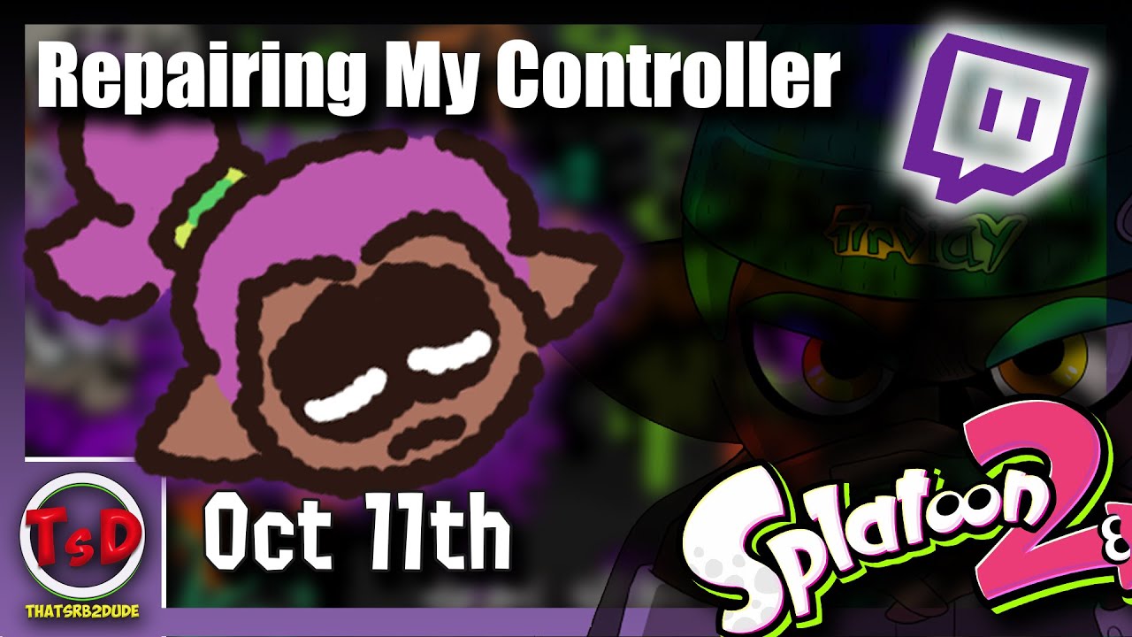 Splatoon 2 - DUDE: Repairing My Controller then breaking it Then ...