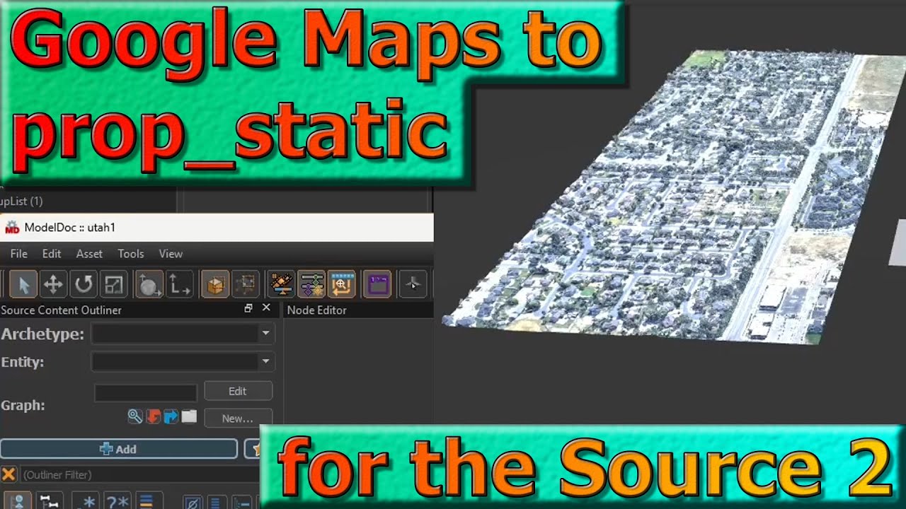 Google Maps to Prop Static for Source 2, Counter Strike 2, 3D data into ...