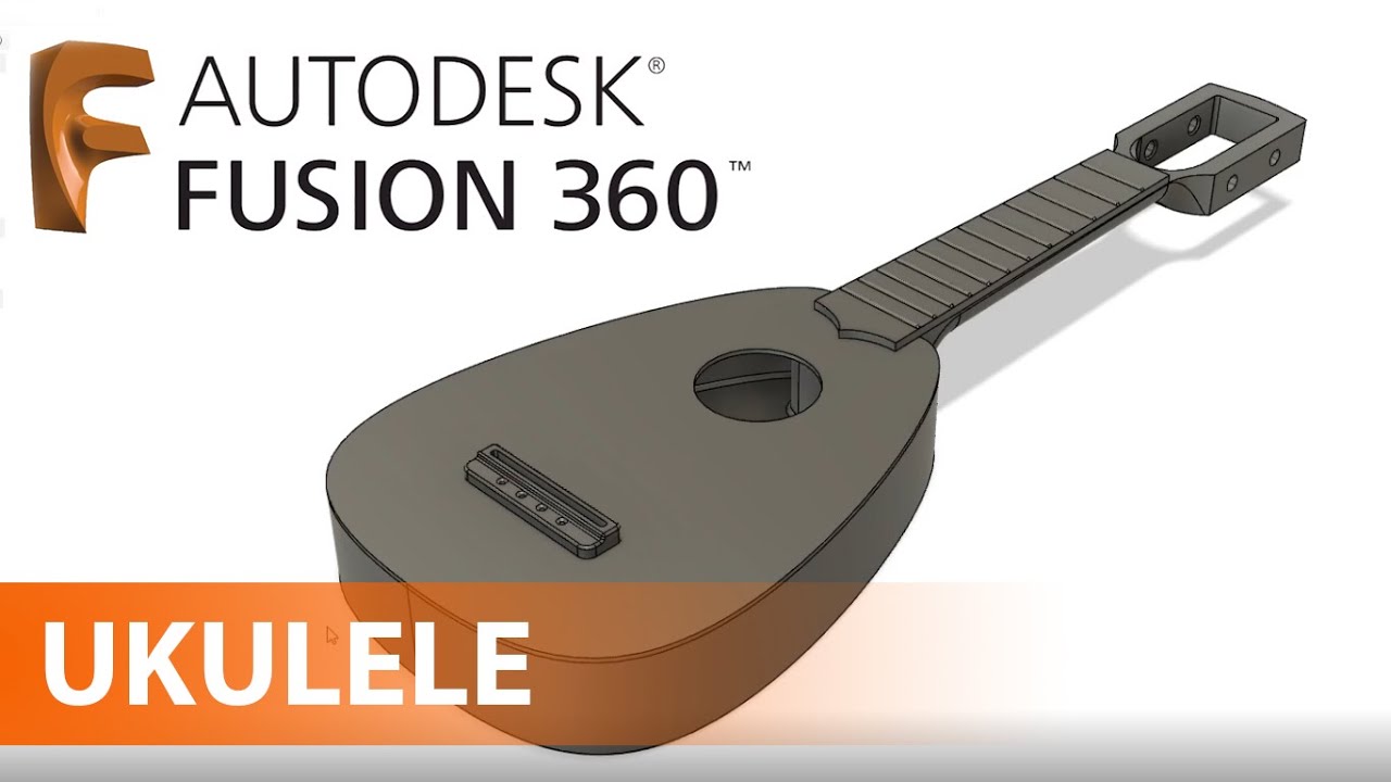 Fusion 360 : Ukulele modeling for 3d printing - YouTube