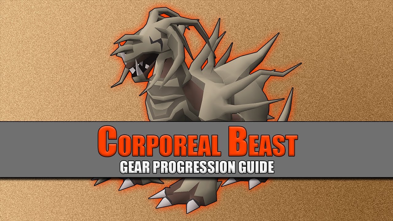 OSRS Corporeal Beast Gear Progression Guide - YouTube
