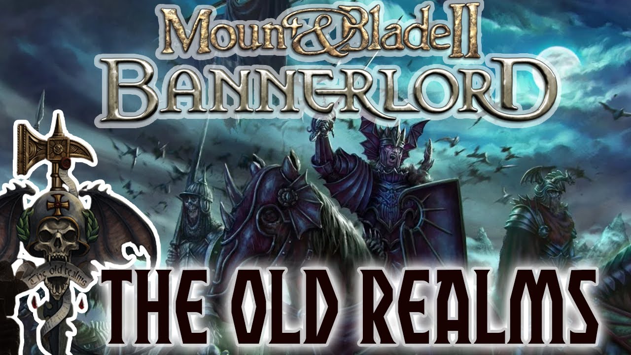 Let's Try: The Old Realms - A Warhammer Conversion Mod for Mount and ...