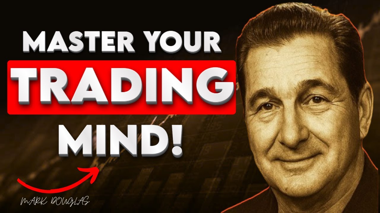 Mark Douglas: 7 Trading Psychology Rules Every Trader Must Know! - YouTube