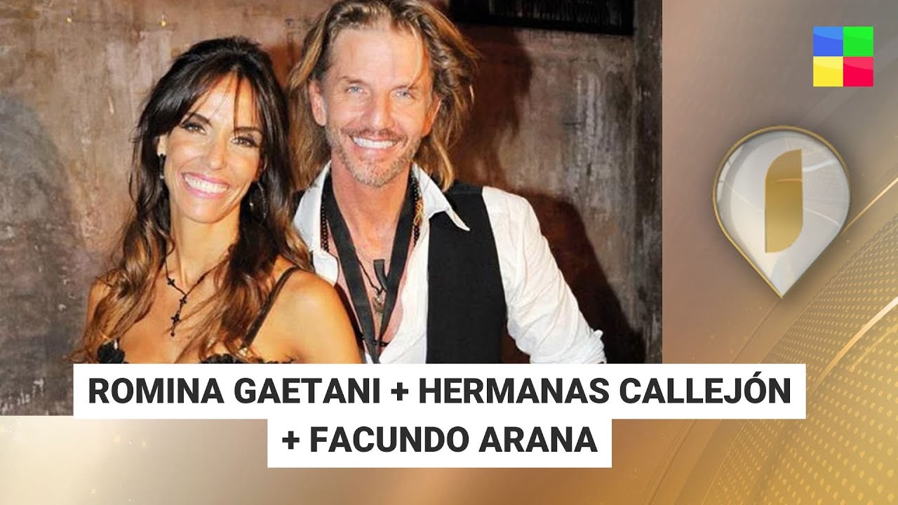Romina Gaetani + Hermanas Callejón + Facundo Arana #Intrusos Programa ...