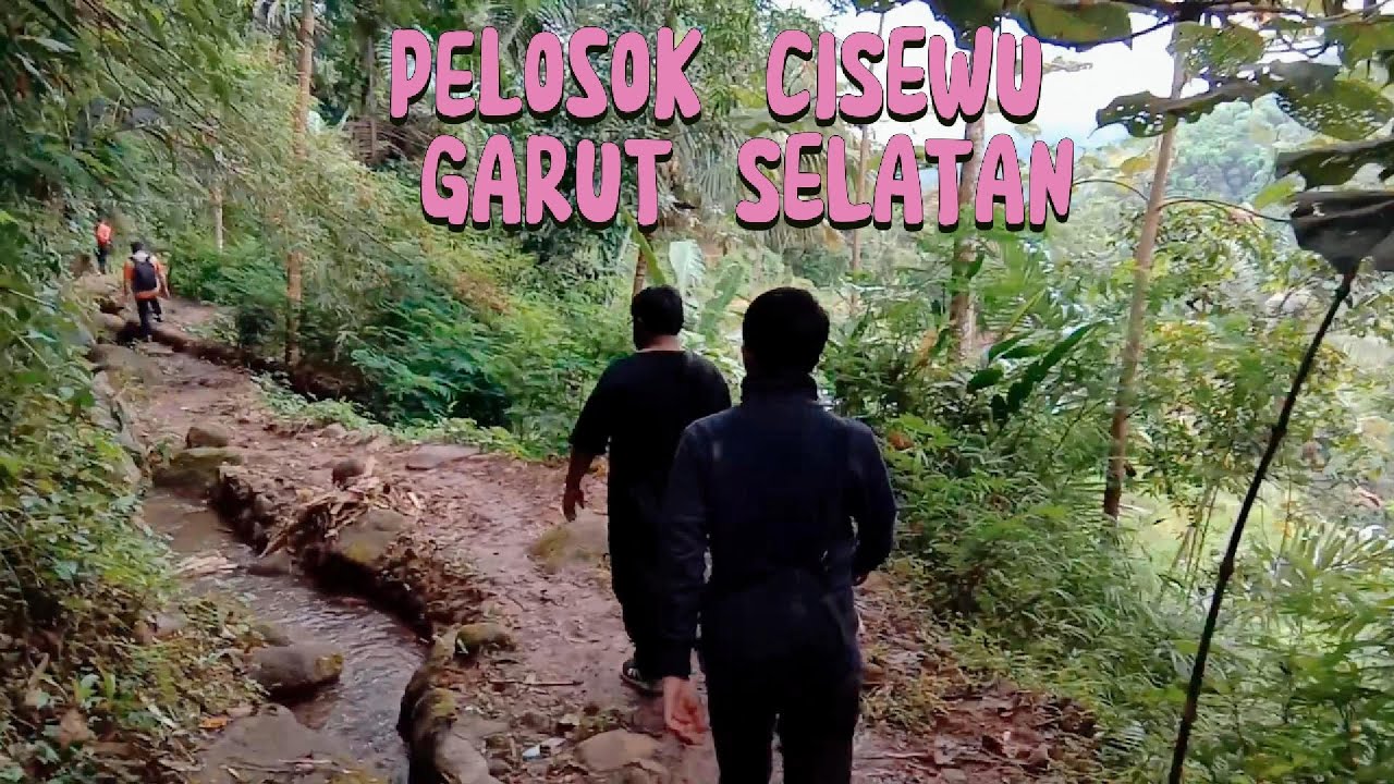Menembus Hutan Belantara Pelosok Cisewu Garut Selatan - YouTube