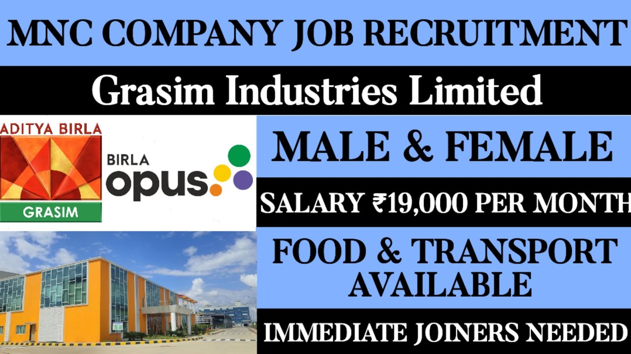 Grasim Industries Ltd Job Vacancy|Male & Female|TamilNadu Jobs|Cheyyar ...