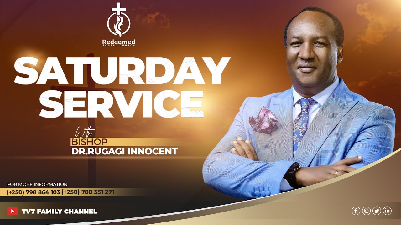 SPECIAL SATURDAY SERVICE WITH DR BISHOP INNOCENT RUGAGI - YouTube