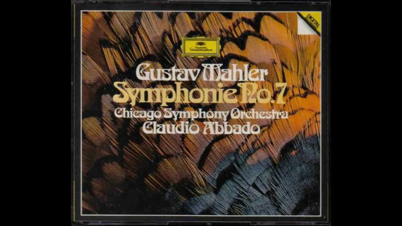 Gustav Mahler | Symphony No. 7 in E minor | Chicago Symphony | Claudio ...