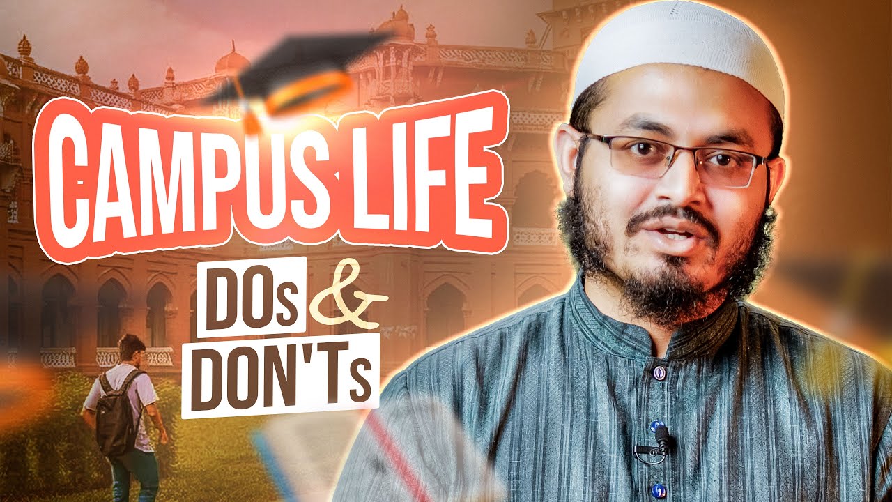 বিশ্ববিদ্যালয়ের ক্যাম্পাস লাইফে করণীয় ও বর্জনীয় | দ্বীনি পরামর্শ ft. ISLAM ZONE - YouTube