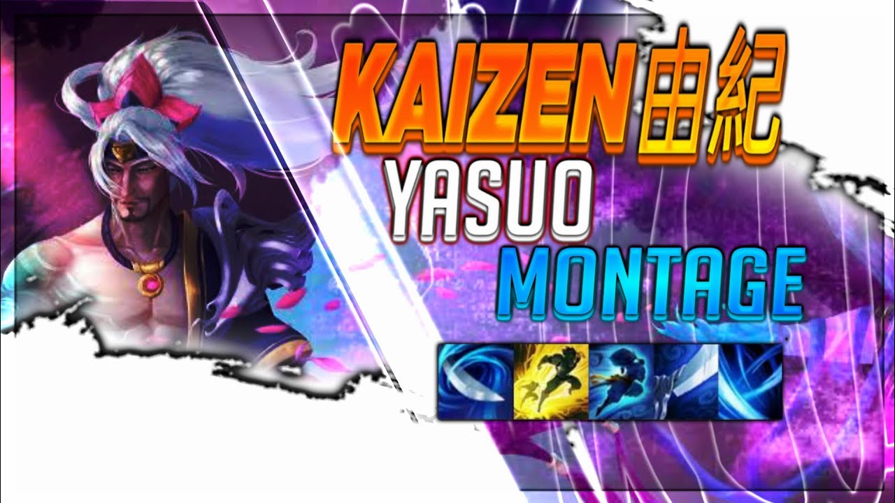 Kaizen Yasuo - Yasuo Montage 2021(League of legends) - YouTube