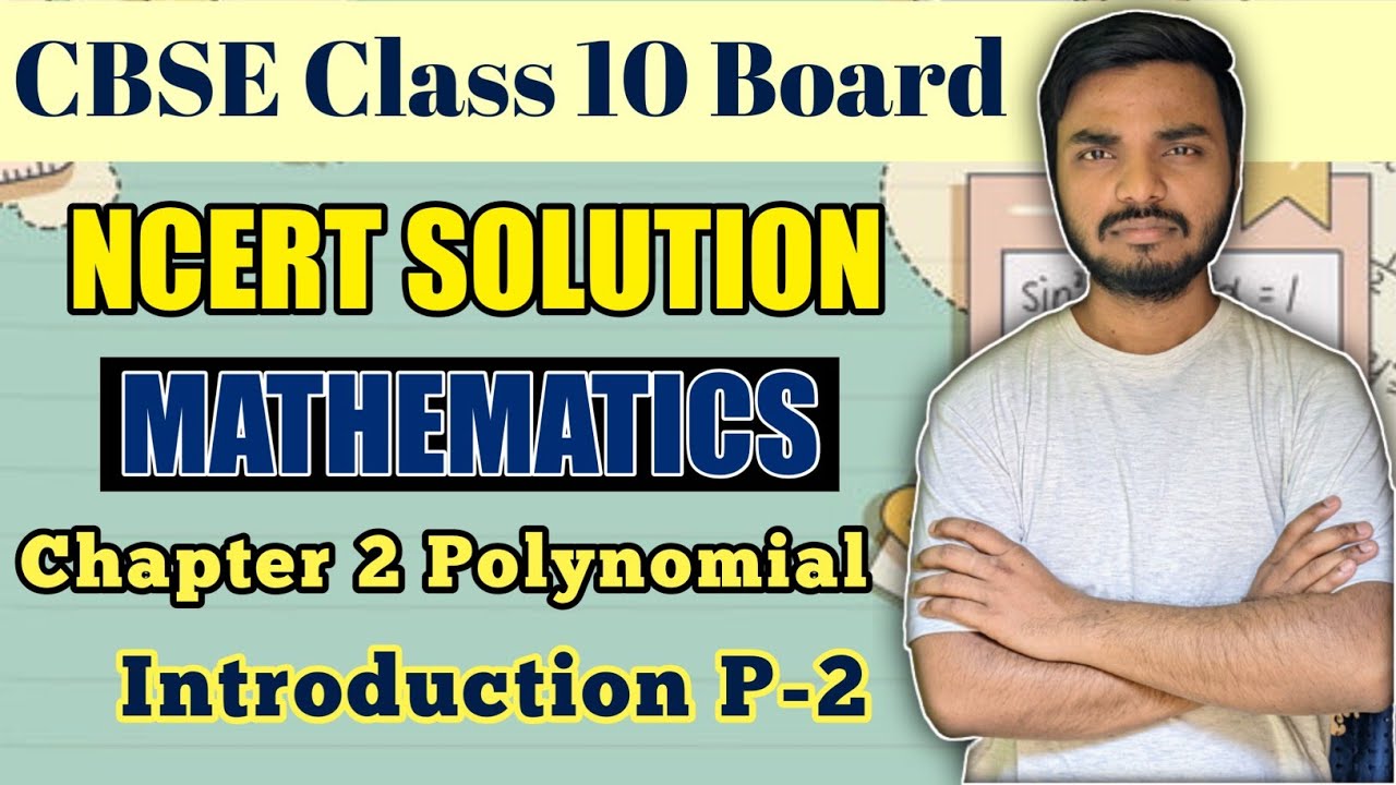 Class 10 Maths Chapter 2 Introduction Part 2 Polynomials Ncert