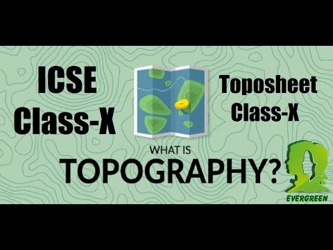 ICSE Maps & Toposheets I ICSE 2022 Geography Class-10 Evergreen ...