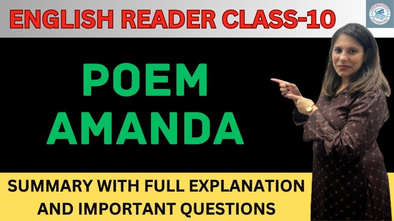 Poem Amanda class 10 | summary poem Amanda Amanda poem full explanation ...
