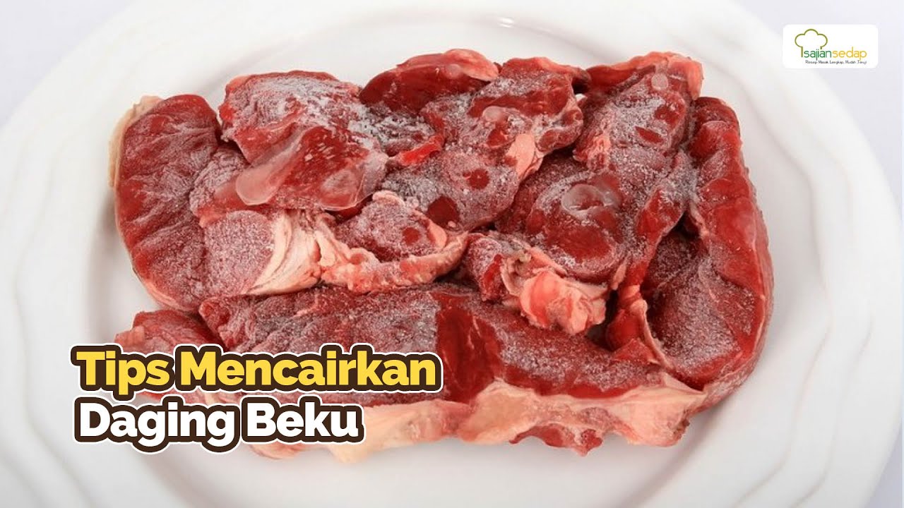 TIPS MENCAIRKAN DAGING BEKU, CEPAT, MUDAH DAN HIGIENIS - YouTube