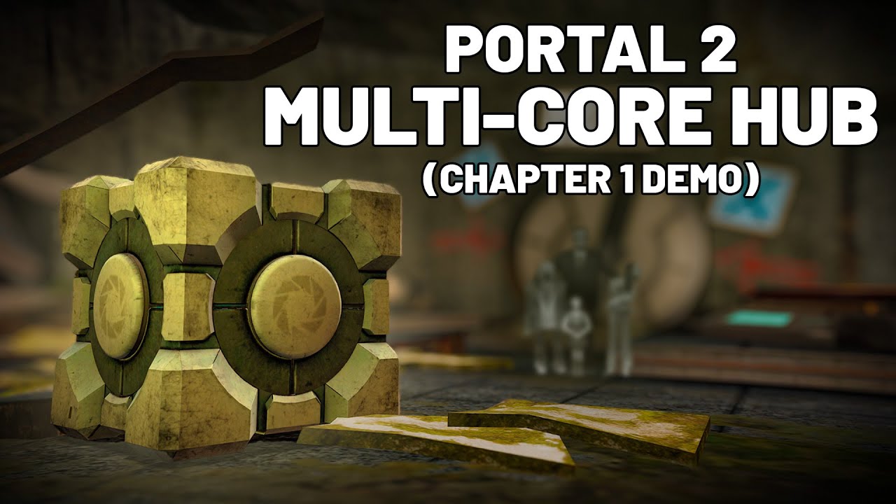 Portal 2: The Multi-Core Hub (DEMO) - Showcase - YouTube