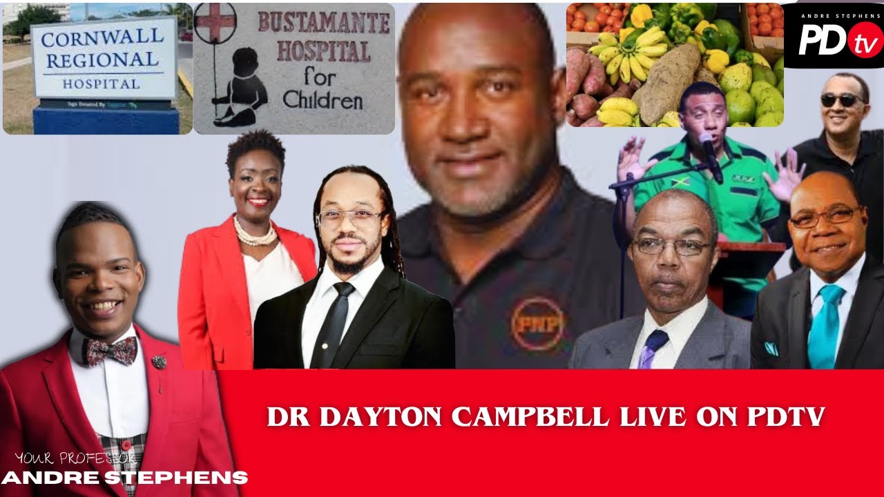 PNP General Secretary Dr Dayton Campbell State of Affairs in Jamaica ...