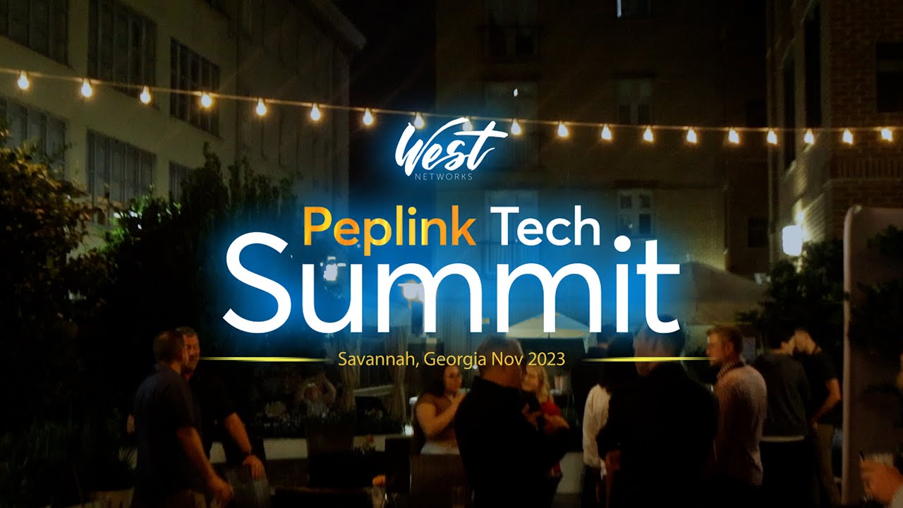 West Networks - Peplink Tech Summit 2023! - YouTube