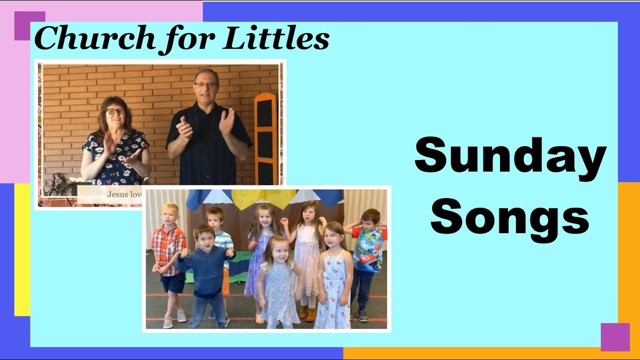 Church for Littles: Sunday Songs - YouTube