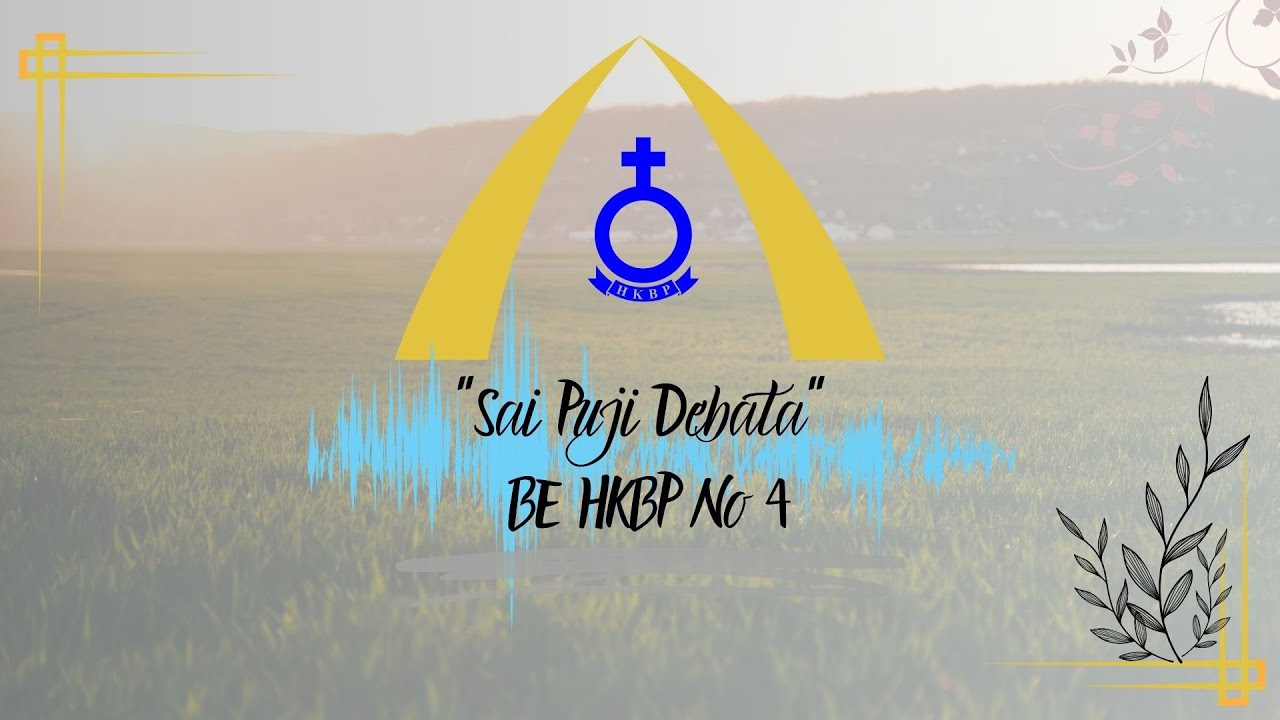 BE HKBP No 4 "Sai Puji Debata" - YouTube