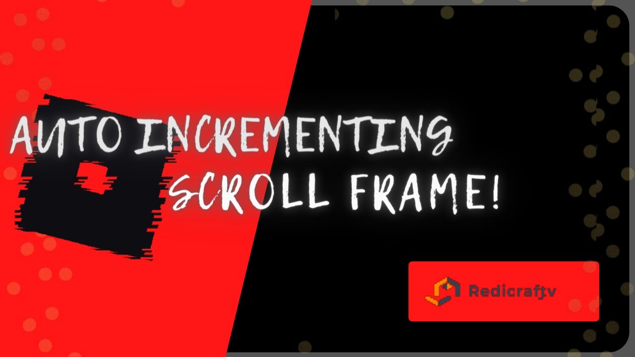 Auto Incrementing Scroll frame | Roblox Studio | Tutorial - YouTube
