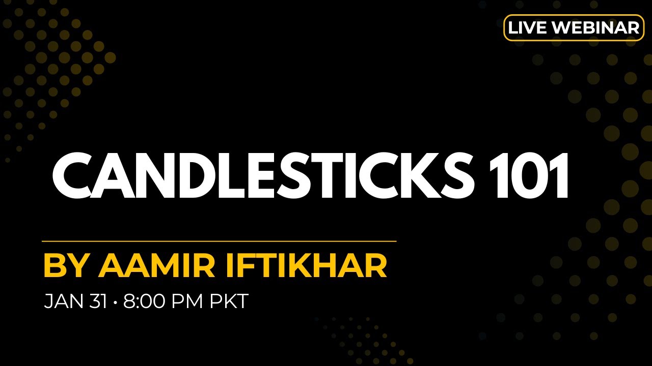 LIVE Webinar (Urdu) | Candlestick Charts Explained from Zero - YouTube