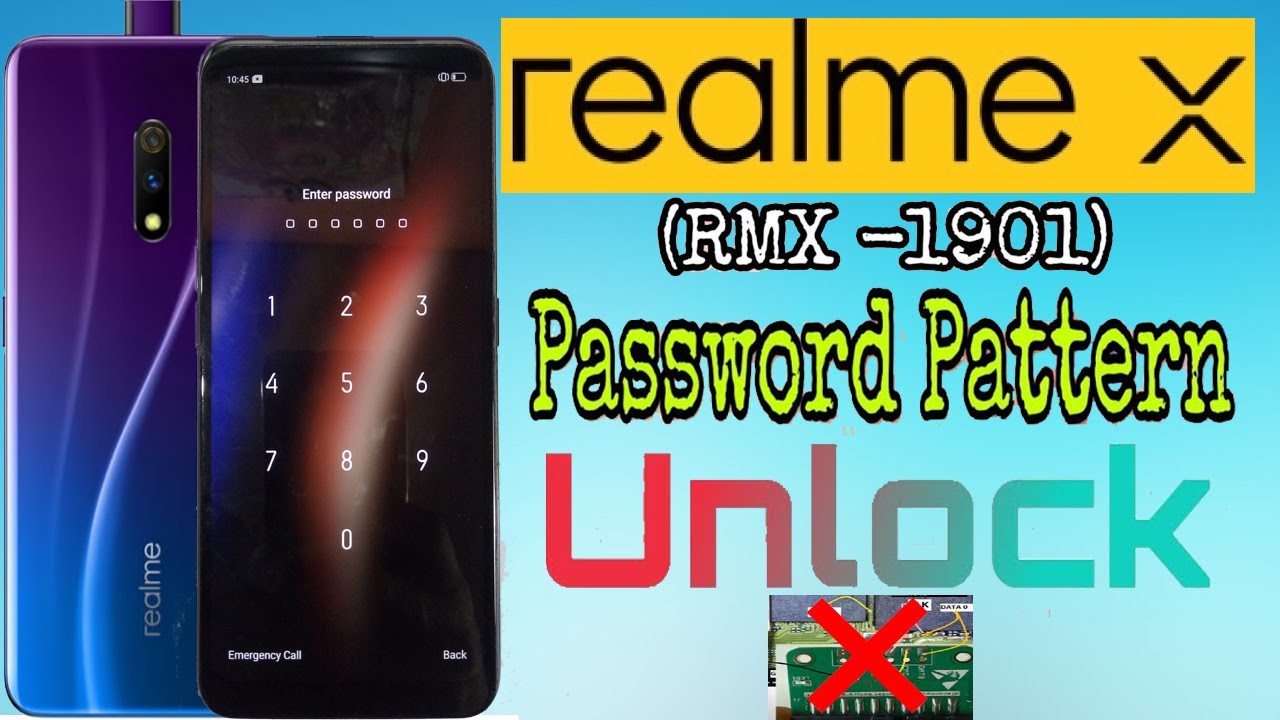 REALME X(RMX-1901)PATTERN/PASSWORD/PIN/FRP UNLOCK 2021 - YouTube