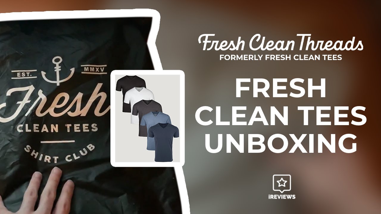 Fresh Clean Tees Unboxing Video - YouTube
