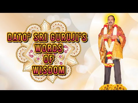 RPT Dato' Sri Guruji's Words of Wisdom 18th May 2023 - YouTube