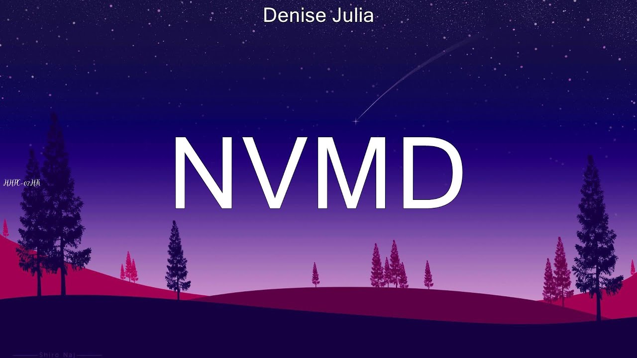 Denise Julia ~ NVMD # lyrics - YouTube