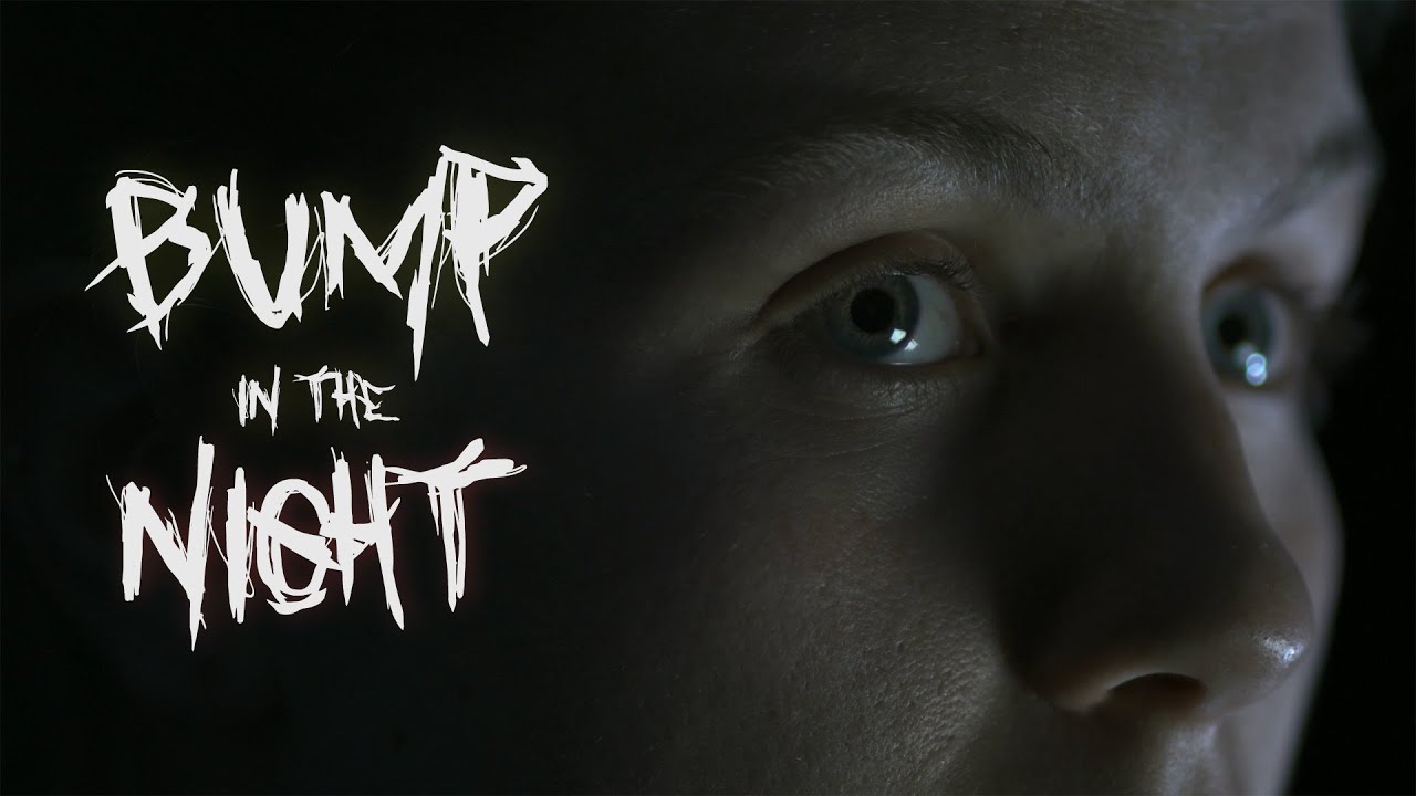 BUMP IN THE NIGHT - Horror Short Film - YouTube