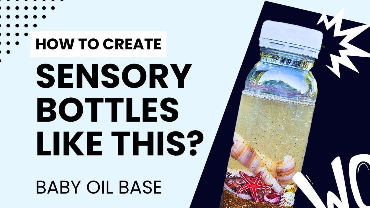How to Make DIY Sensory Bottles (with Baby Oil) for Toddlers | Calming ...