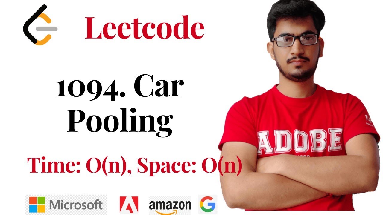 1094 Car Pooling Leetcode Problem Youtube
