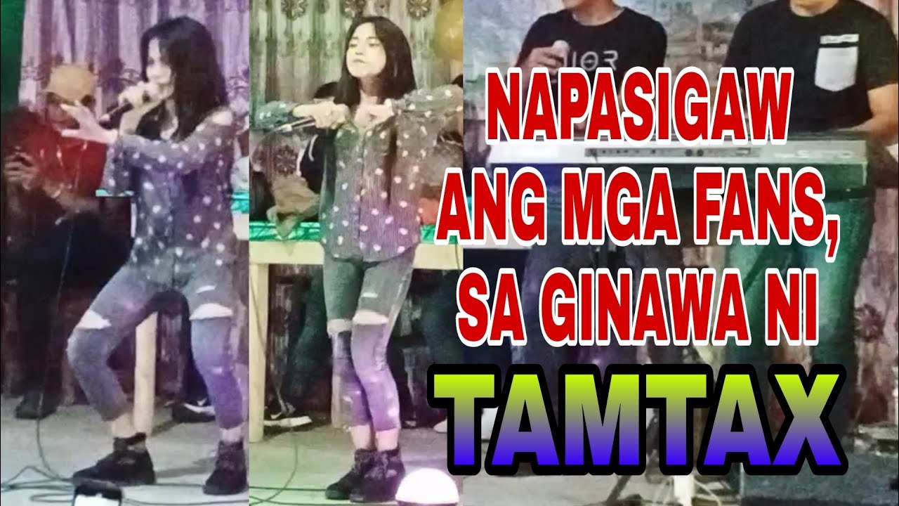 Tamtax Live Concert, Napasigaw Ang Mga Fans Sa Ginawa Niya😍 Panalo ...