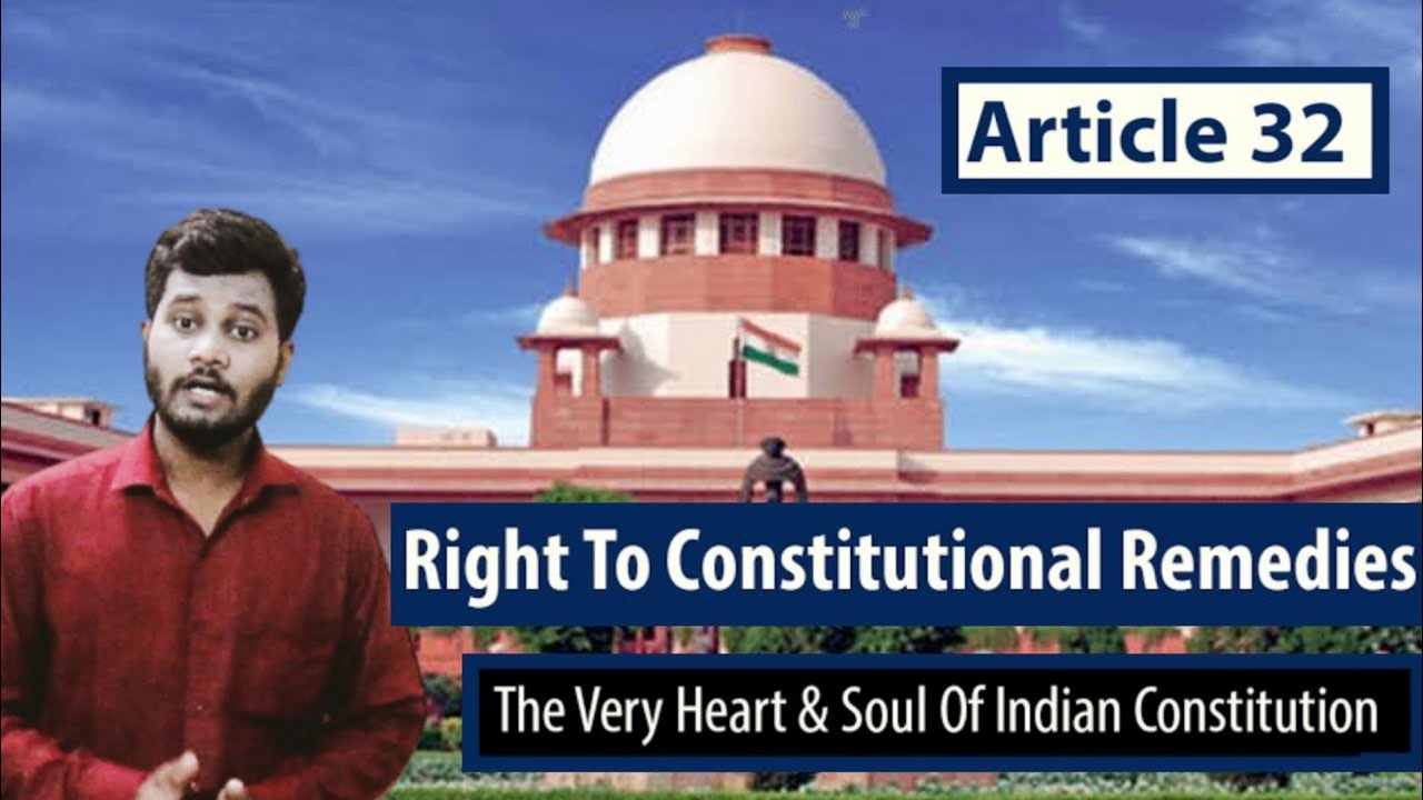 Right To Constitutional Remedies | Article 32 | Types of Writs ...