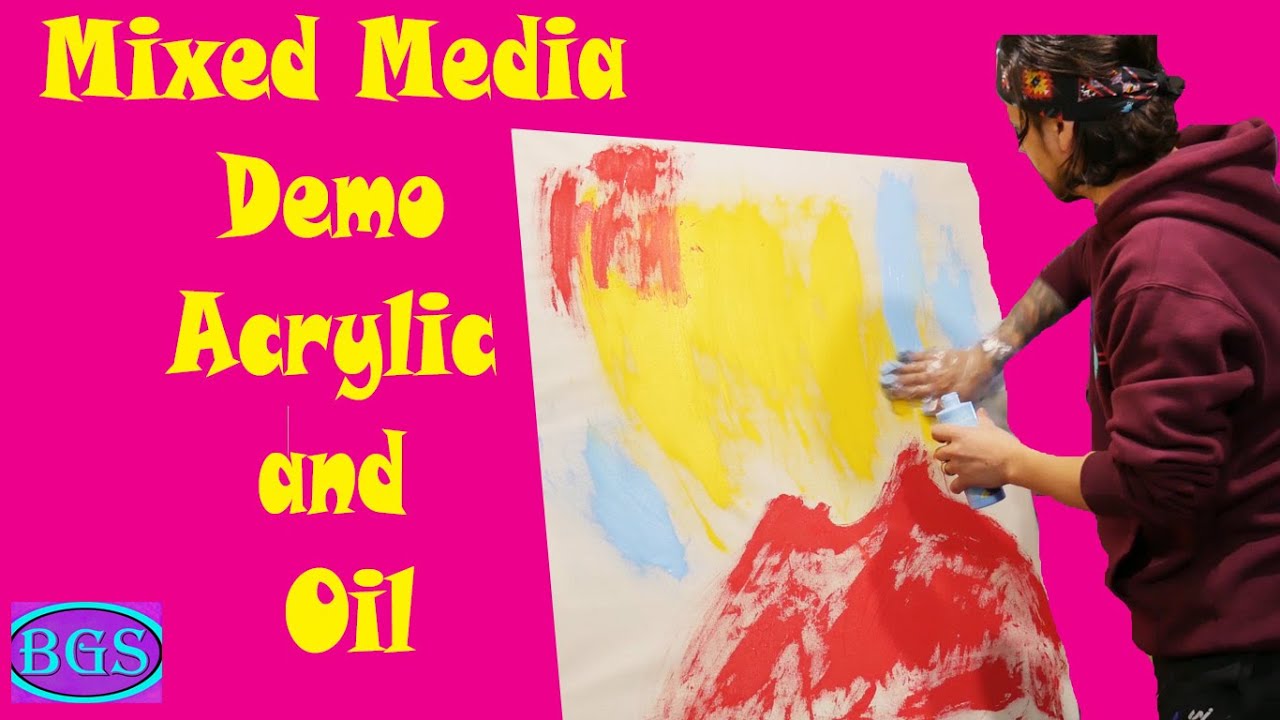 Mixed Media Demonstration with Acrylic and Oil / how to / oil paint ...