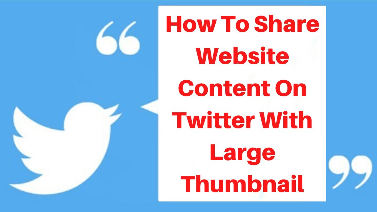 How to share website content on twitter with large thumbnail - YouTube