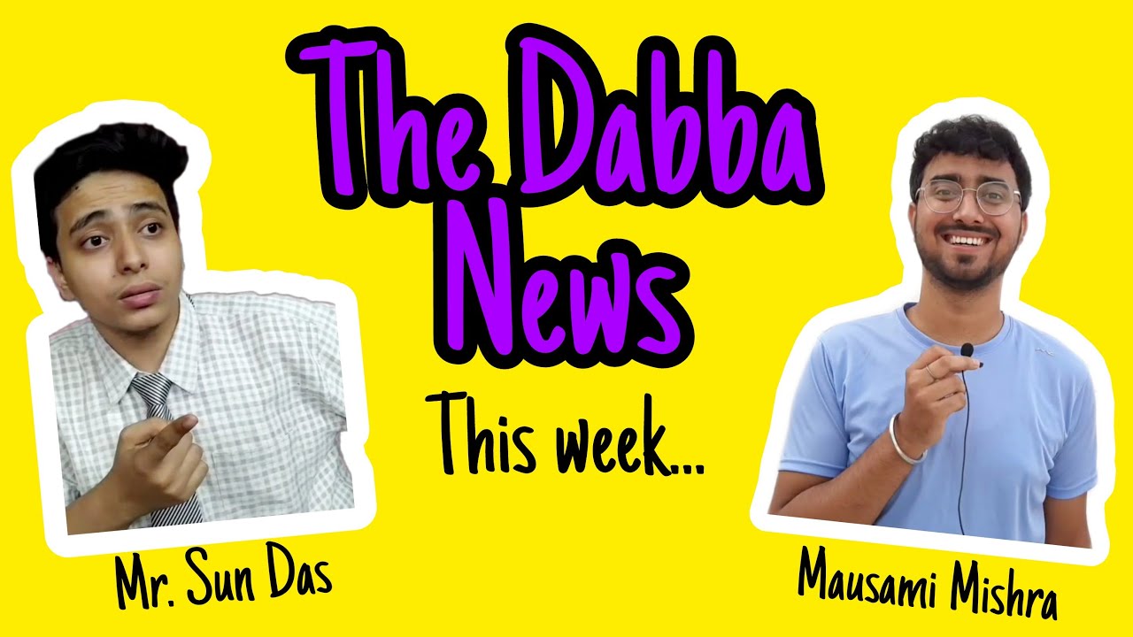 The Dabba News - Week 1 - YouTube
