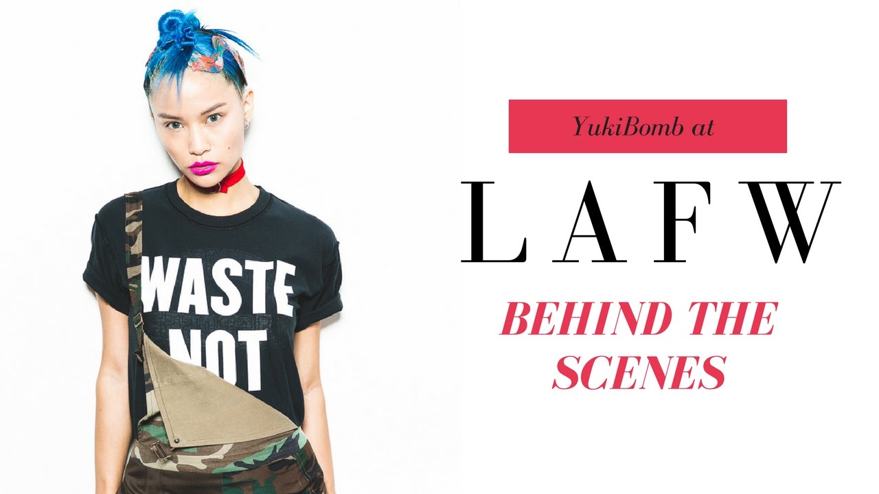 LAFW - LA Fashion Week Spring 2017 - Behind the Scenes - YouTube