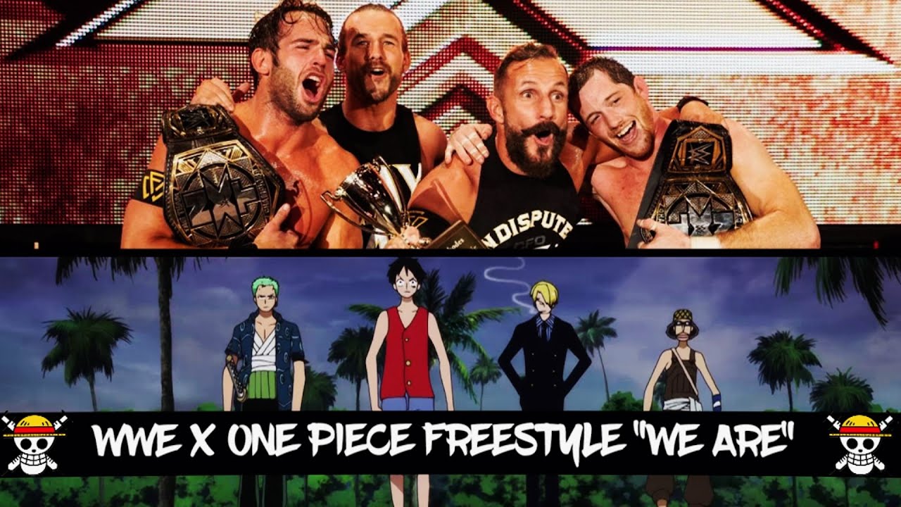 WWE x One Piece Freestyle: We Are (Tribute/MV) [Collab w/Olraid] - YouTube