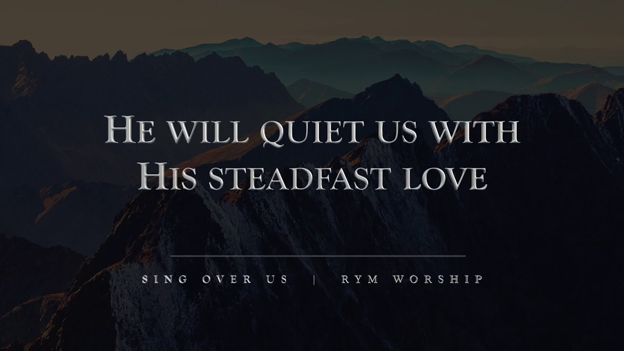 RYM Worship Sing Over Us Lyric Video YouTube Music RYM Worship Sing Over Us Lyric Video YouTube Music