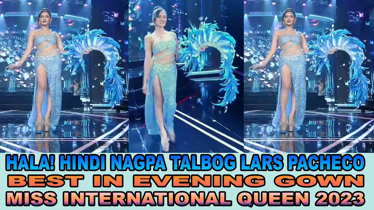 LARS PACHECO BEST IN EVENING GOWN FINAL PERFORMANCE MISS INTERNATIONAL ...