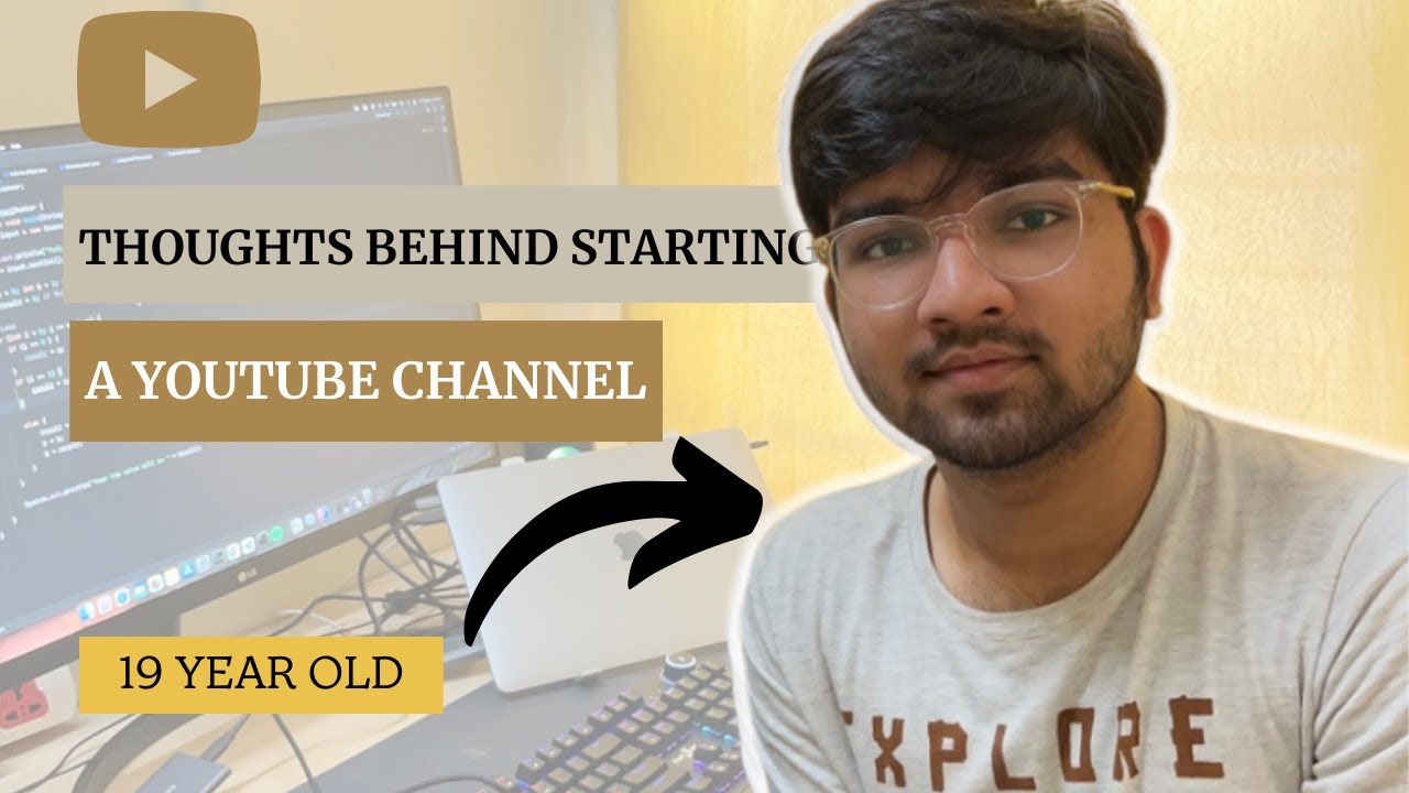 Why I Started a YouTube Channel as a 19-Year-Old Engineering Student ...