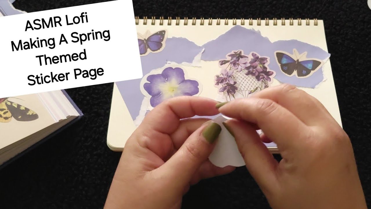 ASMR• Lofi• Making A Spring Themed Sticker Page• Antiquarian Sticker ...