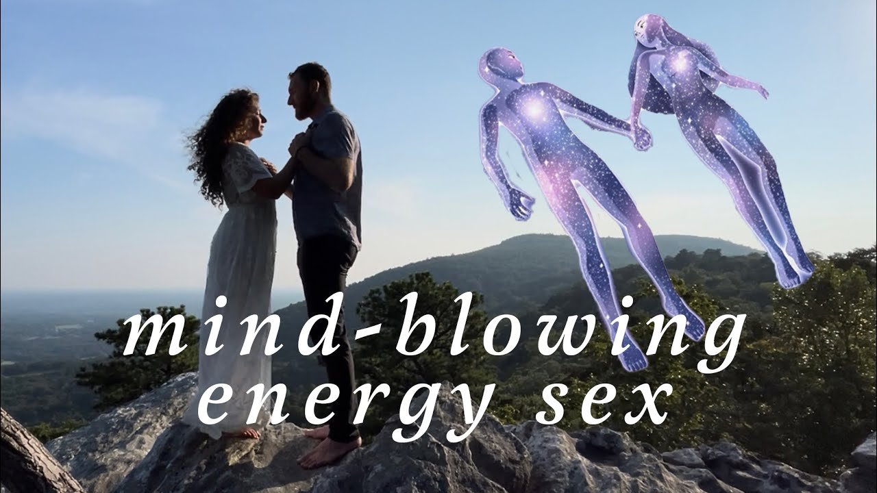 Beyond Physical Pleasure: Exploring Energy Sex & Deep Spiritual ...