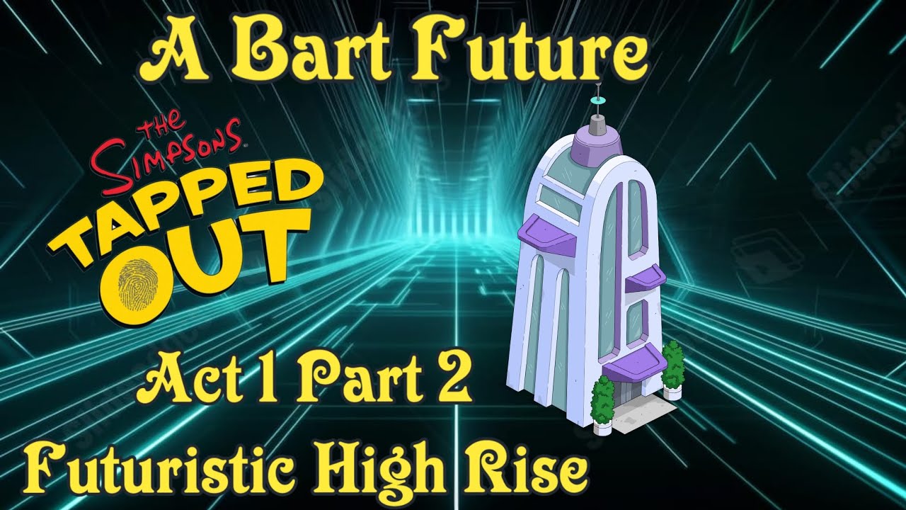The Simpsons Tapped out: A Bart Future Event: Act 1 Part 2 Futuristic ...