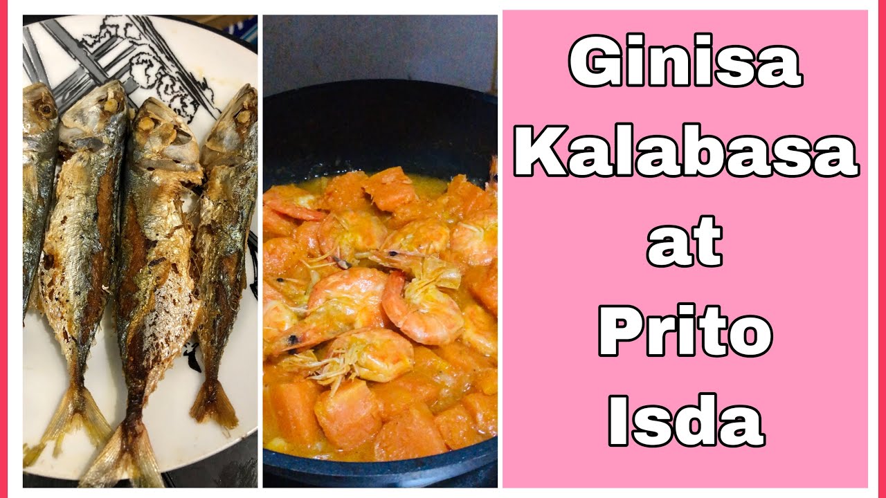Ginisang Kalabasa at Prito Isda for Lunch - YouTube