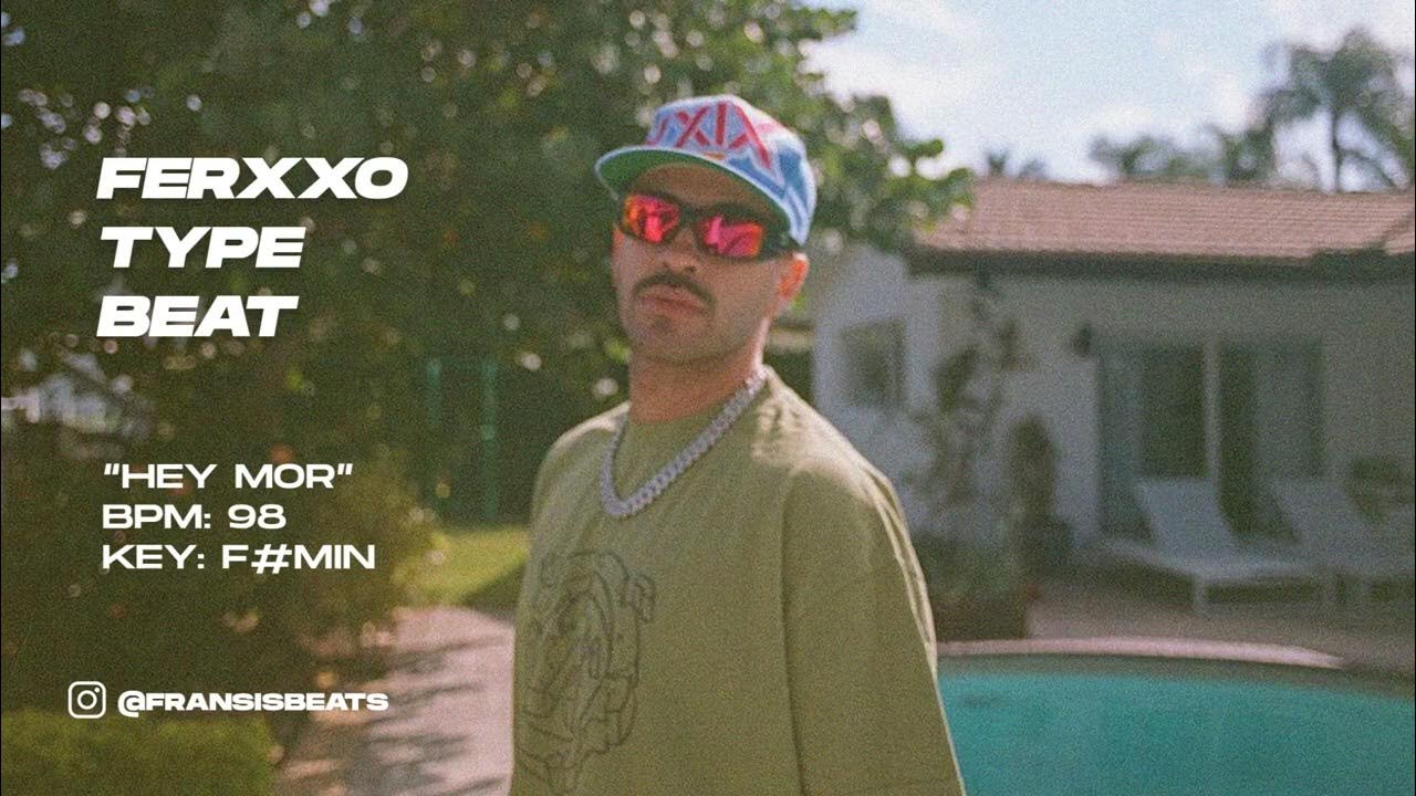 Ferxxo Type Beat Feid Reggaeton 2023 Hey Mor By Fransis Youtube