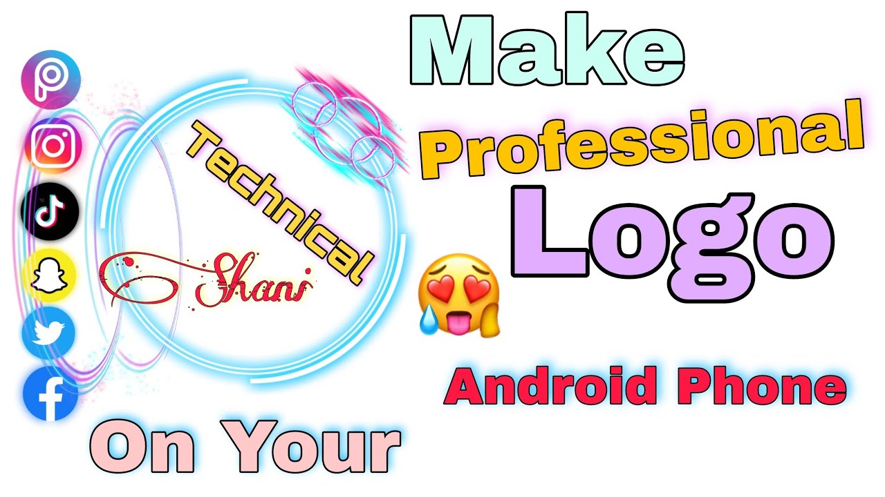 Make Professional Logo On Your Android Phone || Technical Shani || - YouTube